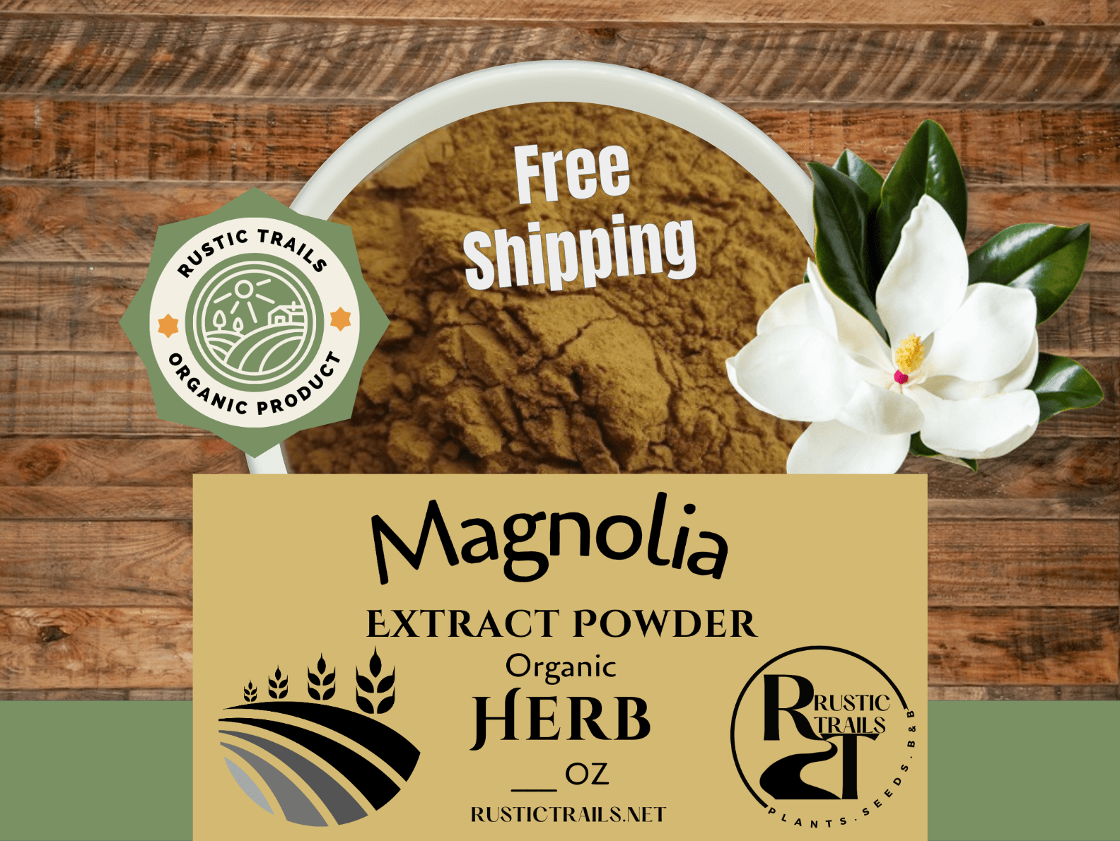 Magnolia Powder Extract - Rustic Trails Texas LLC